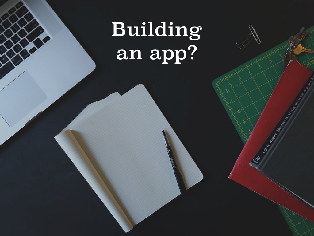 Building an app?