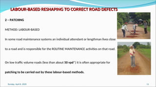 THE FEEDER ROADS MAINTENANCE WORK METHODS | PPT