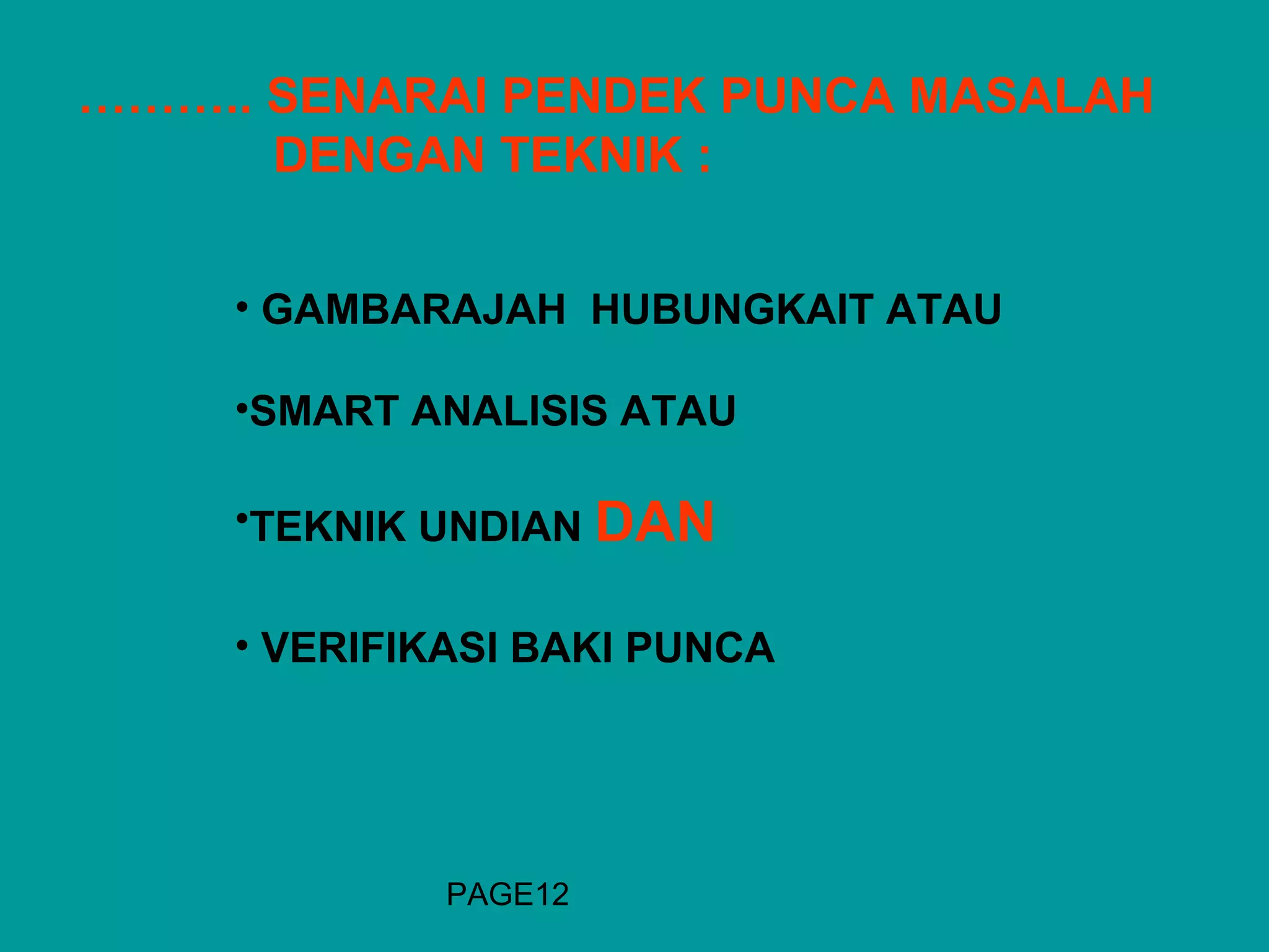 7. Modul 7 Teknik Analisis Punca Masalah KIK | PPT