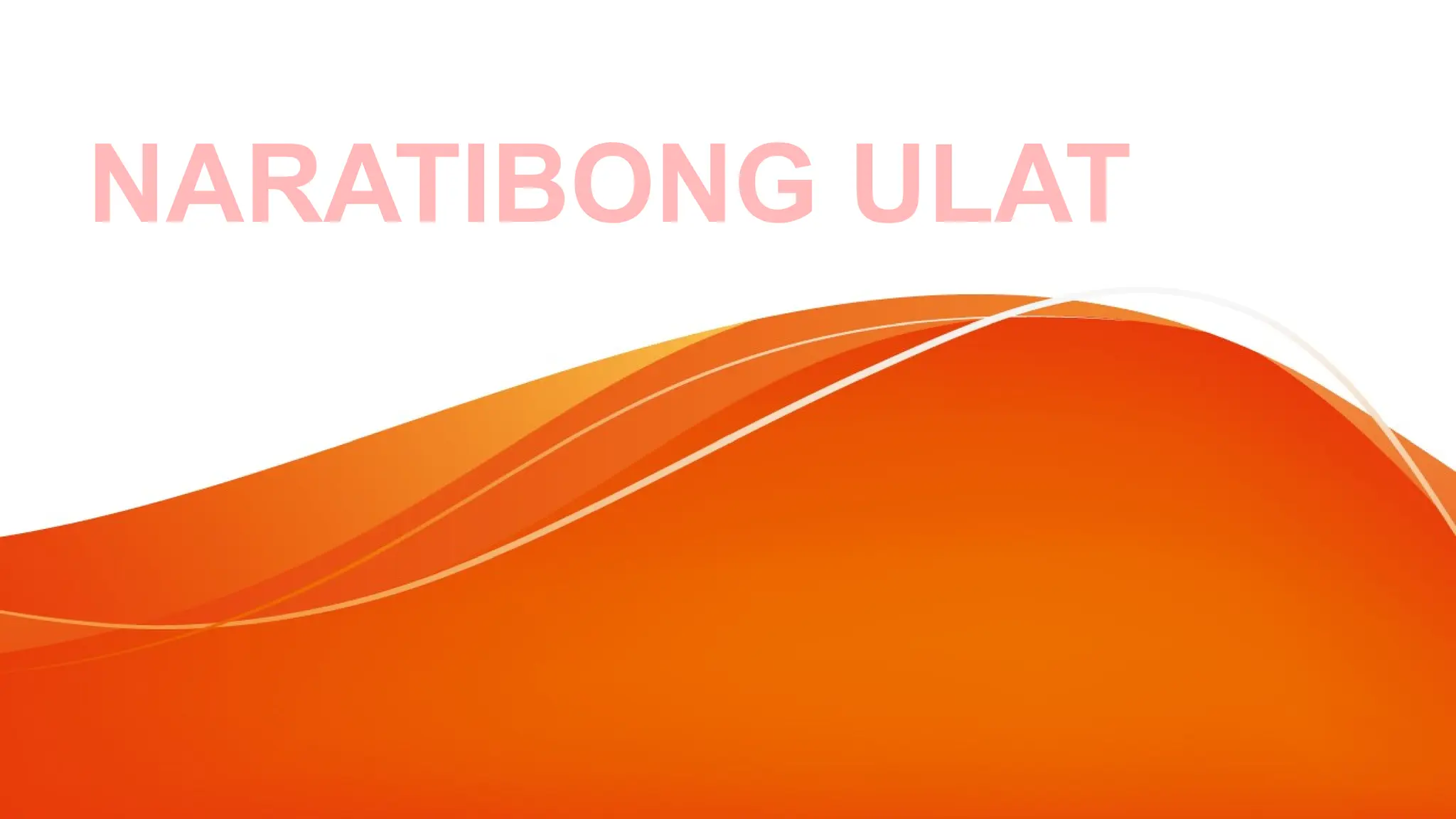 7-NARATIBONG-ULAT.pptx Filipino sa Piling Larang | PPTX