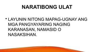 7-NARATIBONG-ULAT.pptx Filipino sa Piling Larang | PPTX