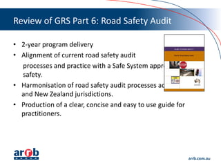 Keeping Road Safety Audits Relevant | PPTX