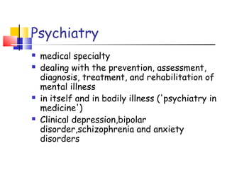 7 november-49 introduction to psychiatry | PPT
