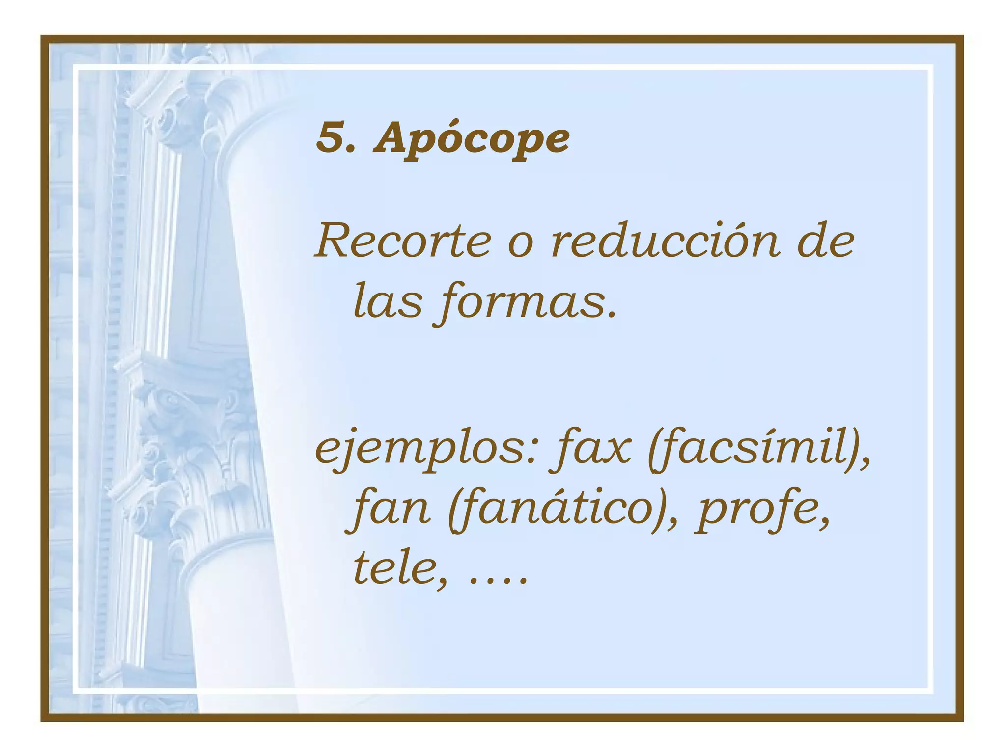 7. palabras y procesos de formación de palabras | PPT