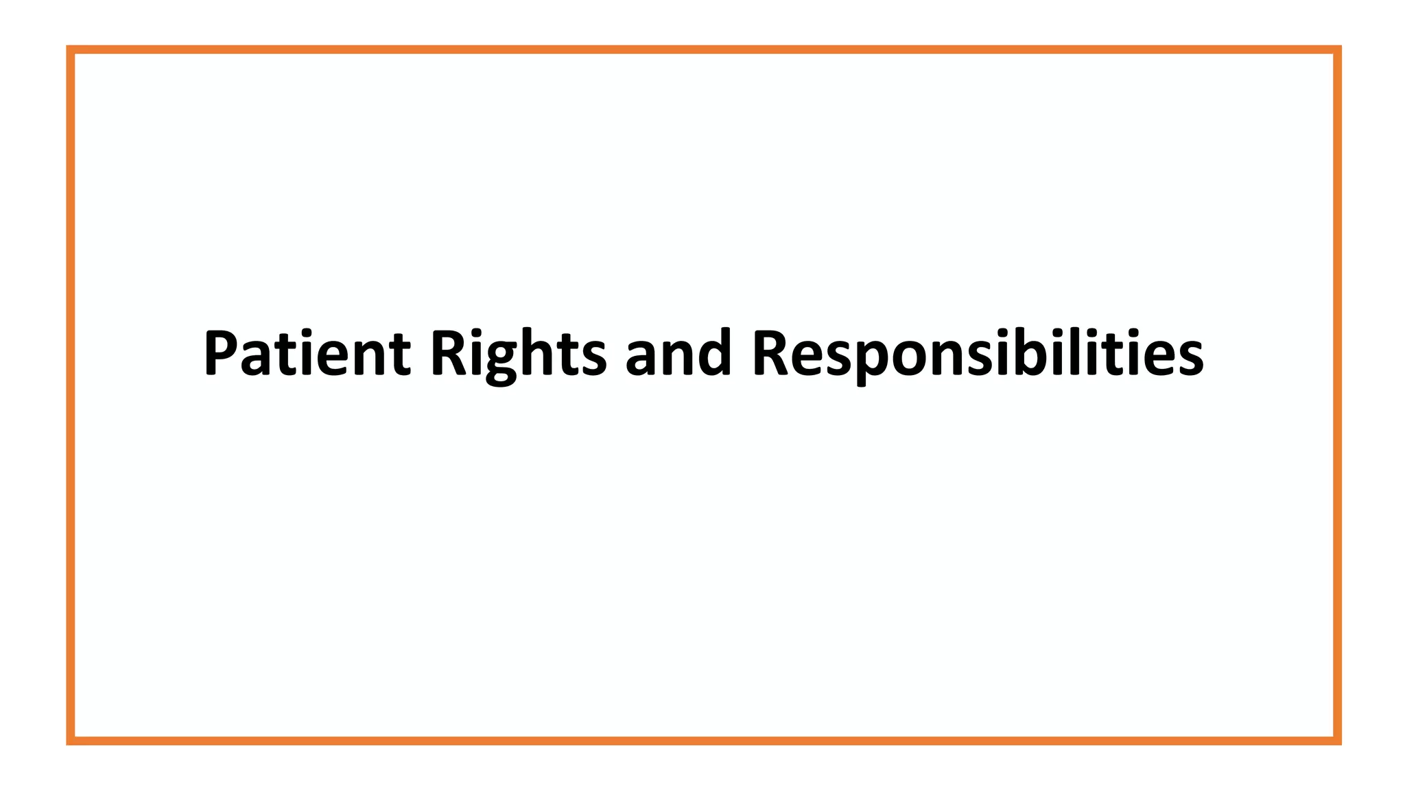7 Patient Rights & Responsibilities | PPT