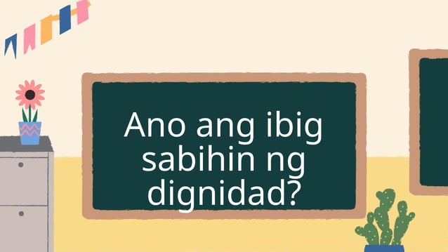 week 2 power point in esp 7 dignidad.... | PPTX