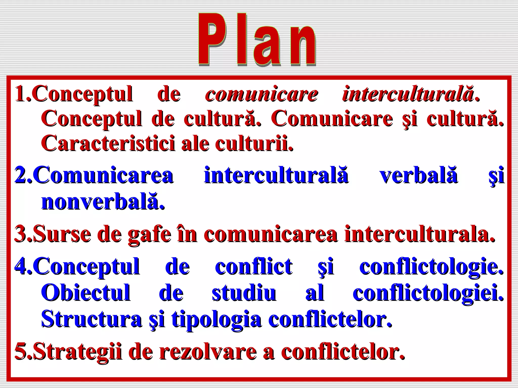 7. prelegere vii comunicarea interculturală şi conflictologia new microsoft power point ...