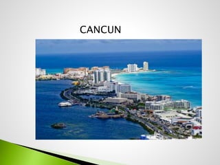 7 quintana roo-genesis escobedo | PPTX