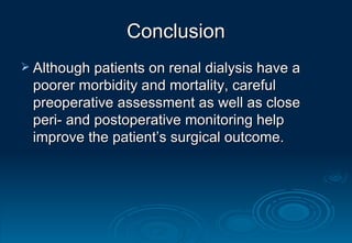 7. Renal Dialysis Surgery | PPT