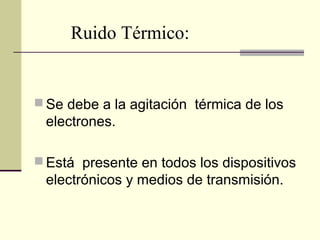 7 ruidos y distorsiones | PPT