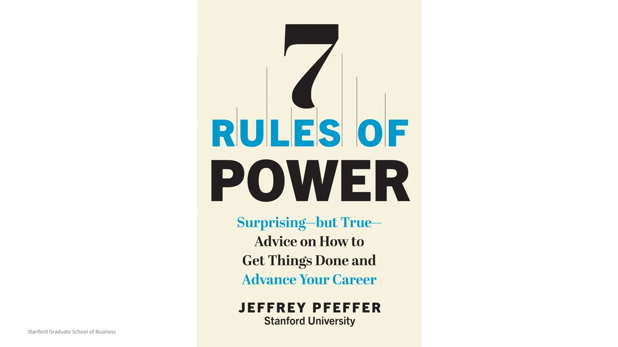 7-Rules-of-Power-Jeffrey-Pfeffer-Innovation-Explorer-2024.pdf