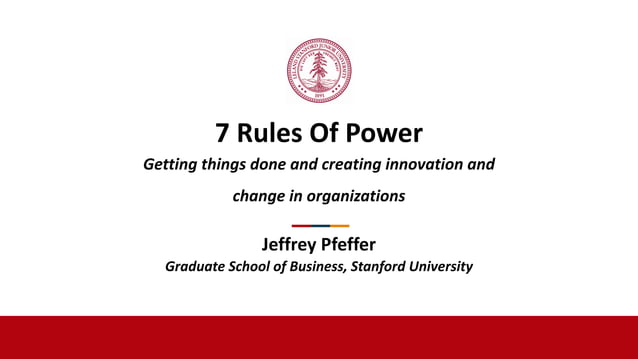 7-Rules-of-Power-Jeffrey-Pfeffer-Innovation-Explorer-2024.pdf