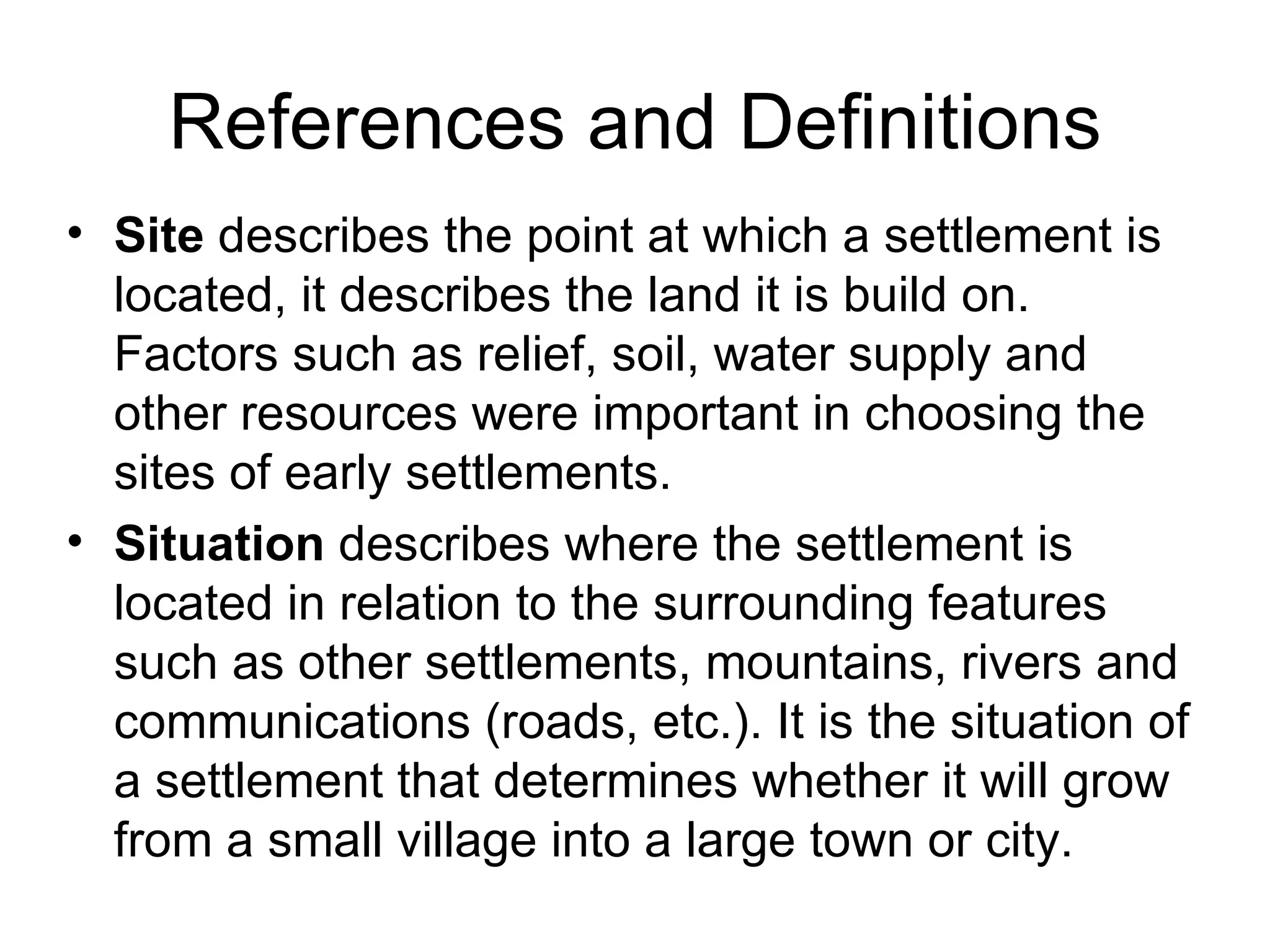 7 - Settlement Site And Situation | PPT