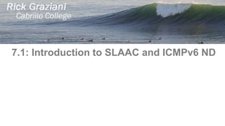 7 slaac-rick graziani | PPTX