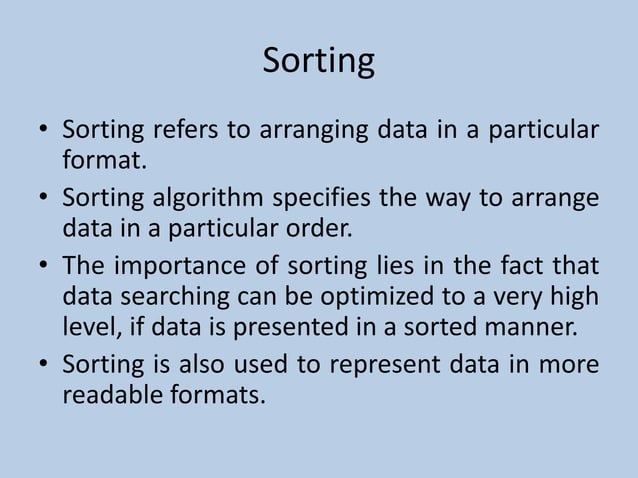 Sorting Algorithms to arrange data in particular format | PPT