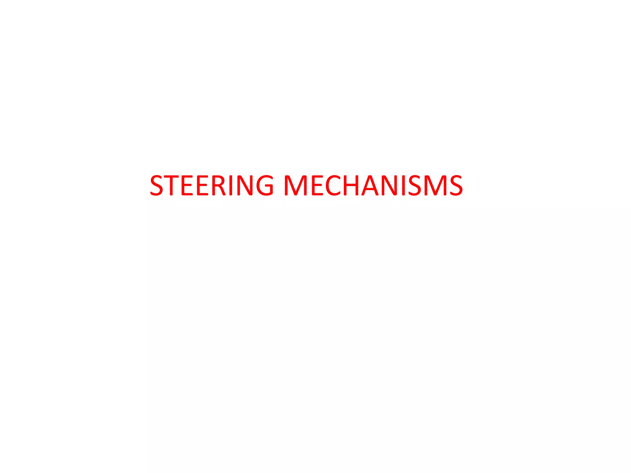 7 steering mechanisms | PPTX
