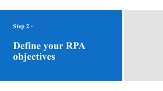 7 RPA implementation steps for enterprise digital transformation in ...