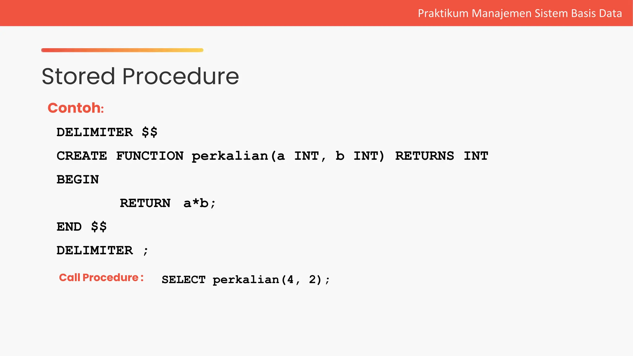 #7 - Stored Procedure And Function.pptx