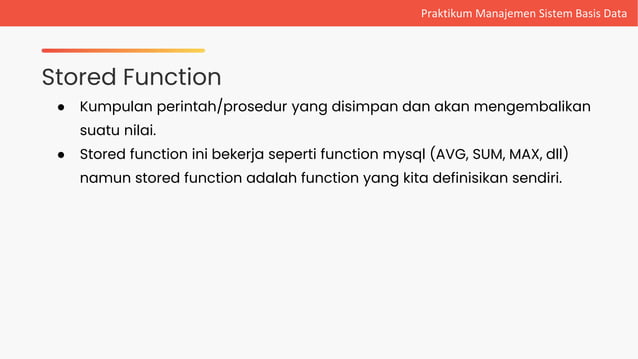 #7 - Stored Procedure And Function.pptx