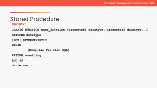#7 - Stored Procedure And Function.pptx