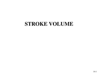 7-STROKE VOLUME.ppt diploma in cardiology | PPT