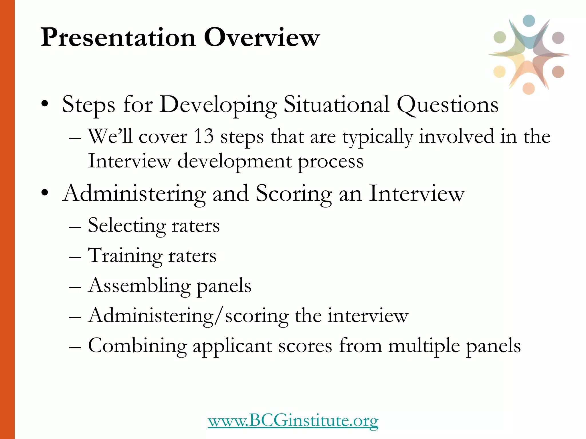Developing, Validating, and Analyzing Structured Interviews (Overview ... Developing, Validating, and Analyzing Structured Interviews (Overview ...