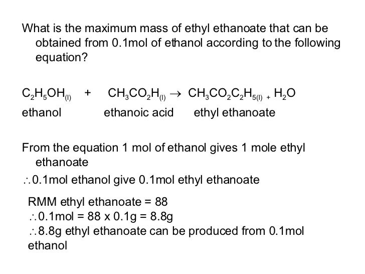 Ethyl Ethanoate Equation
