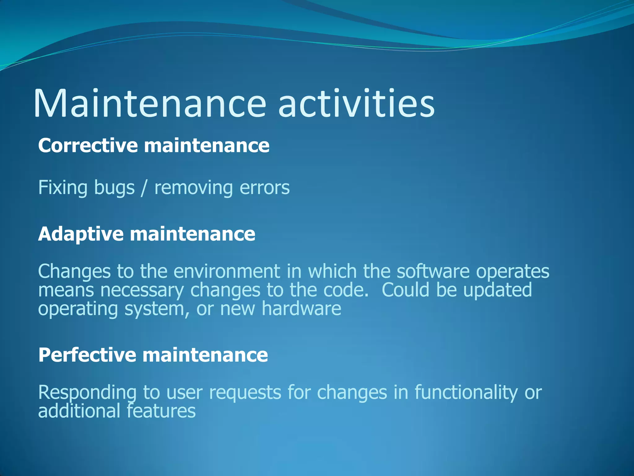 7. The Software Development Process - Maintenance | PDF