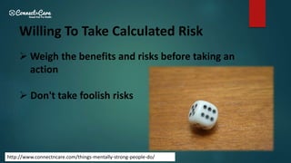 7 Things Mentally Strong People Do | PPTX