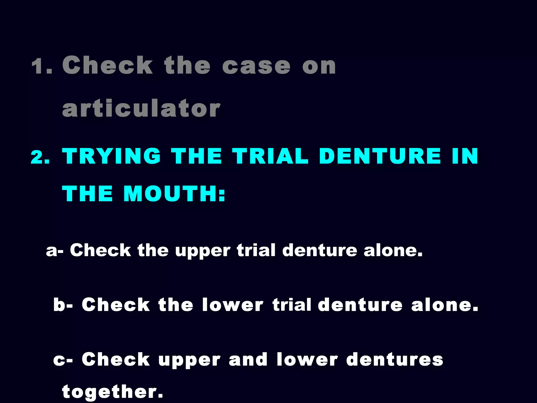 7 try-in of the wax trial complete denture | PPT
