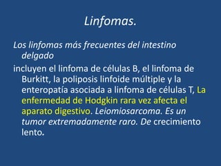 7. tumores de intestino delgado | PPTX