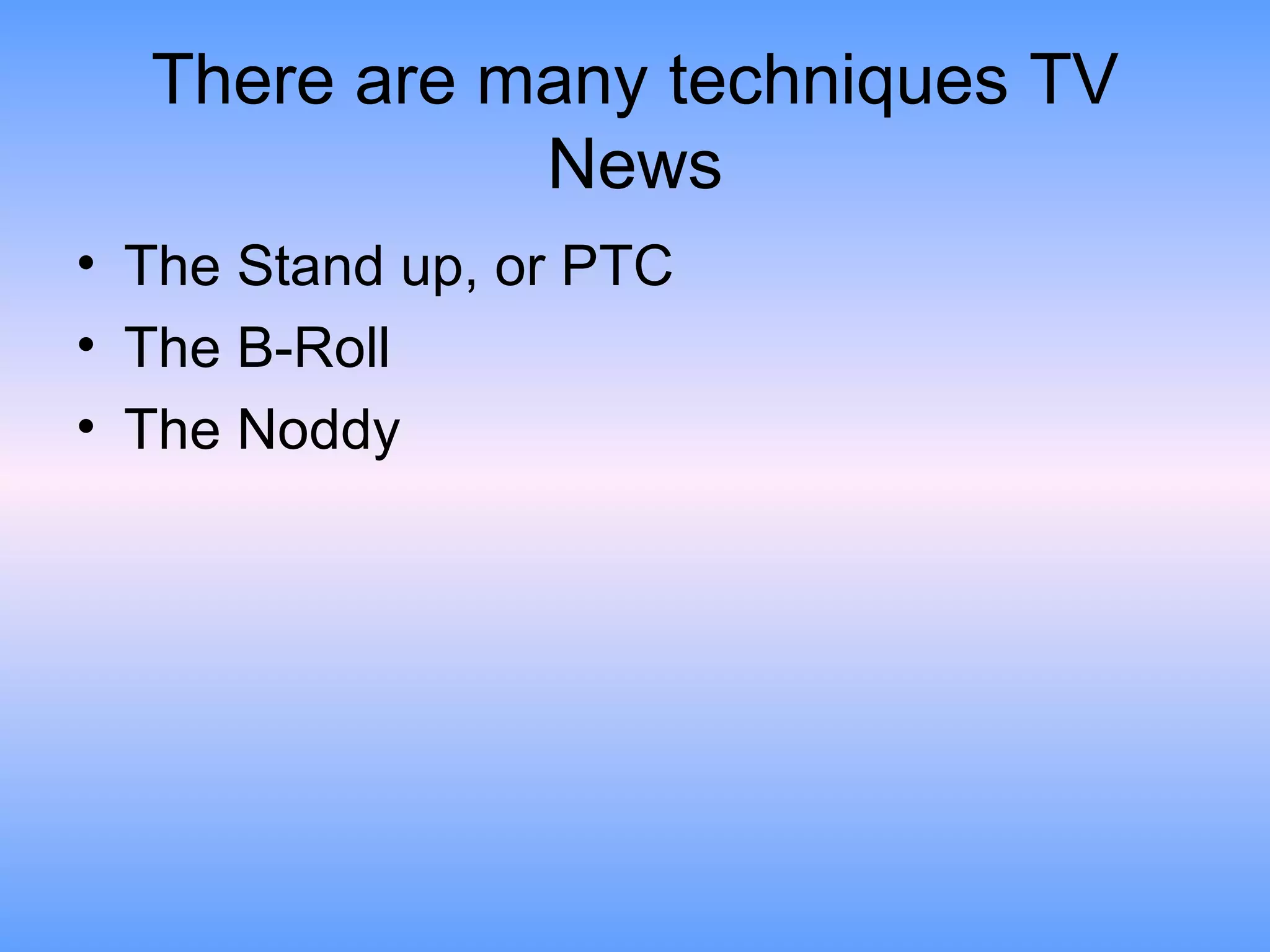 7 Tv News Camera Shots | PPT | Technology & Computing