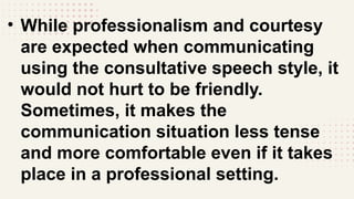 TYPES OF SPEECH STYLES FOR THE SUBJECT ORAL COMMUNICATION IN CONTEXT.pptx