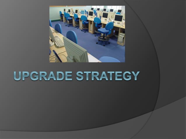 Upgrade strategy | PPT