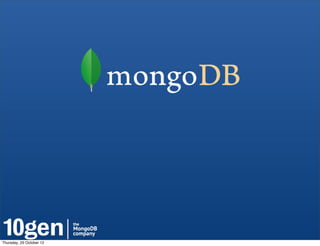 MongoDB Use Cases and Roadmap | PDF