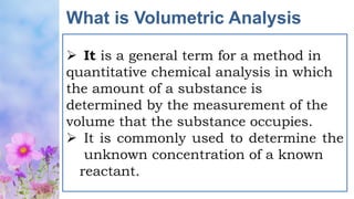 7-VOLUMETRIC-ANALYSIS POWERPOINT PRESENTATION | PDF | Chemistry | Science