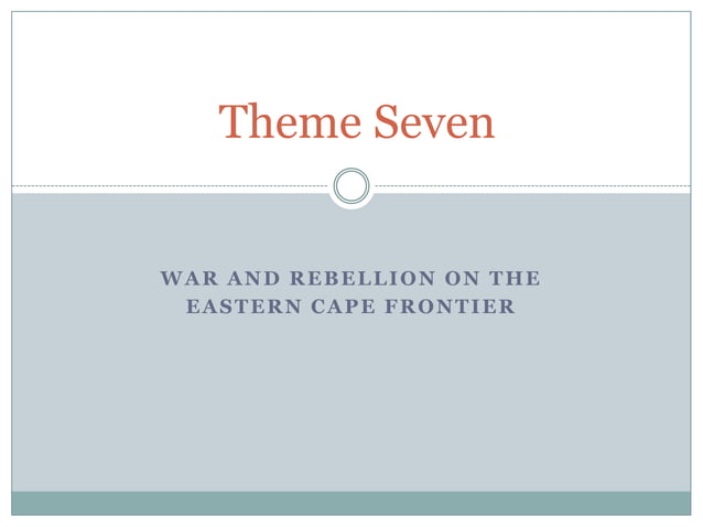 7 war & rebellion, eastern cape frontier | PPTX | Africa Travel ...