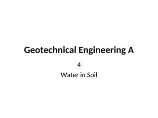 7 - Water in Soil mechanics geotechnical engineering | PPT