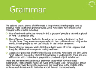 What Are The Differences Between American And British English? | PDF