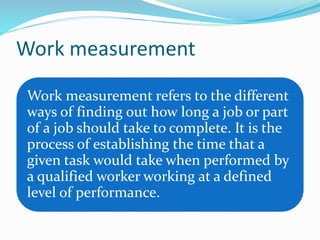 7. work study and method measurement | PPTX