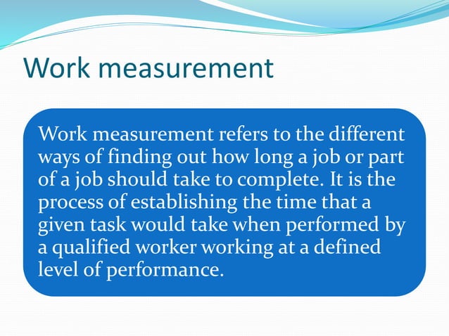 7. work study and method measurement | PPTX