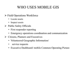70.mobile gis | PPTX