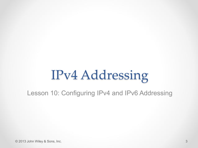 Configuring IPv4 and IPv6 Addressing to STEM | PPT