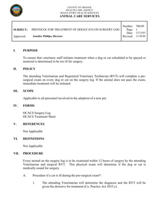 700.09 protocol for treatment of dogs and cats on surgery log | PDF