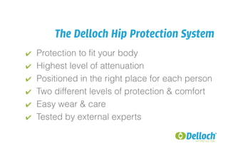 Delloch Hip Protection | PPT
