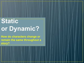 700691372-Types-of-Characters-PowerPoint.pptx