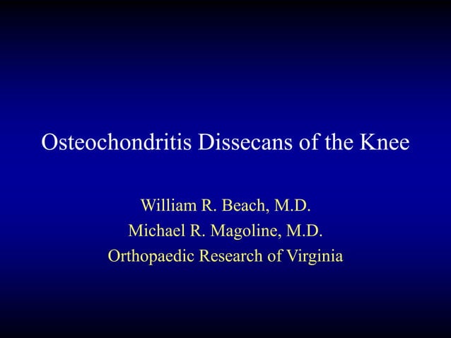 Osteocondritis disecante de rodilla juvenil | PPT