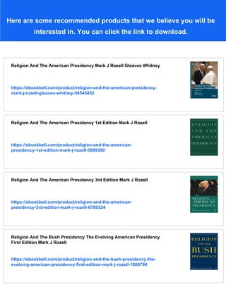Religion And The American Presidency Annotated Edition Mark J Rozell | PDF