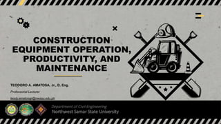 Construction-Equipment-Operation-Productivity-and-Maintenance.pptx