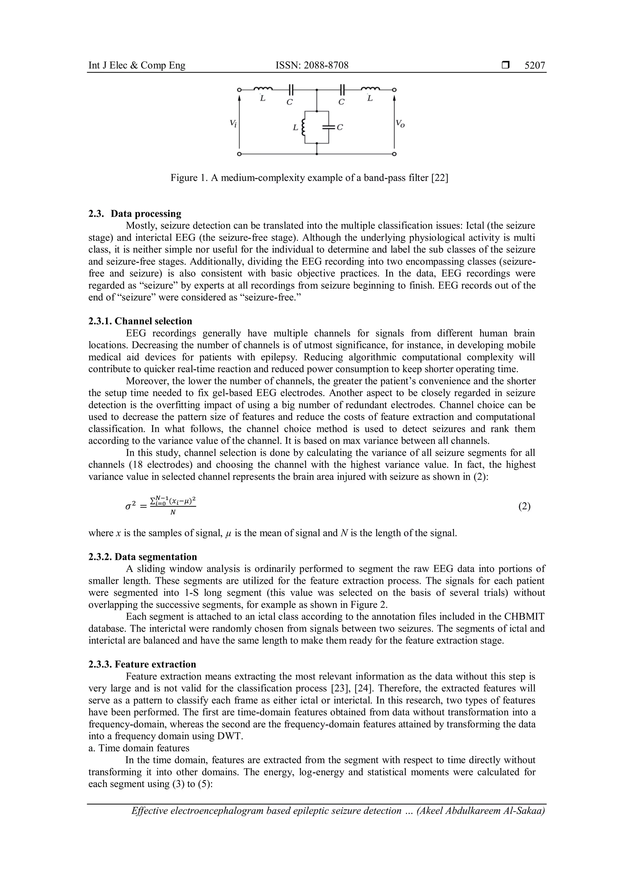 Effective electroencephalogram based epileptic seizure detection using support vector machine ...